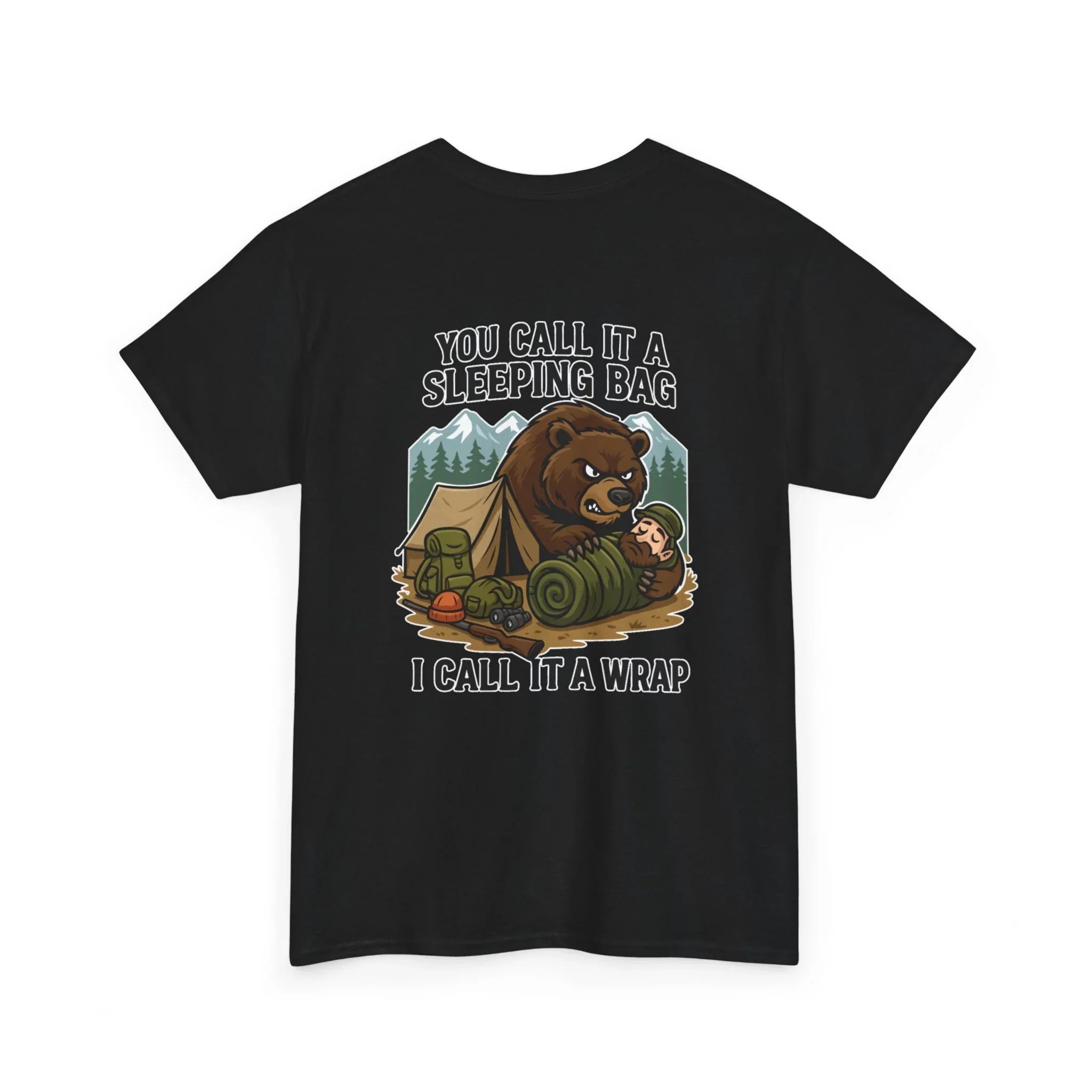 Hunter Humor You Call It A Sleeping Bag I Call It A Wrap T-Shirt ...
